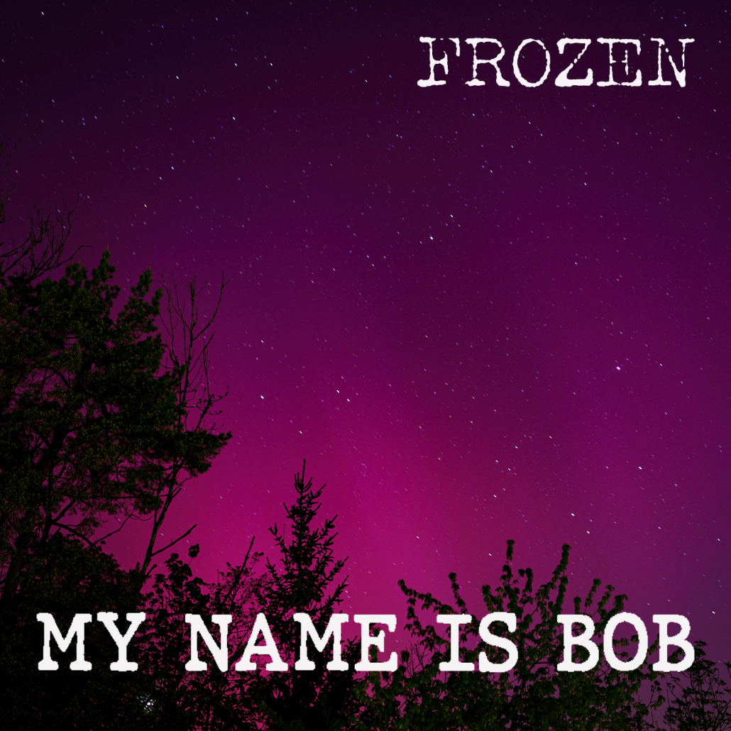 My Name Is BoB – Blacksonic – CE Promotion